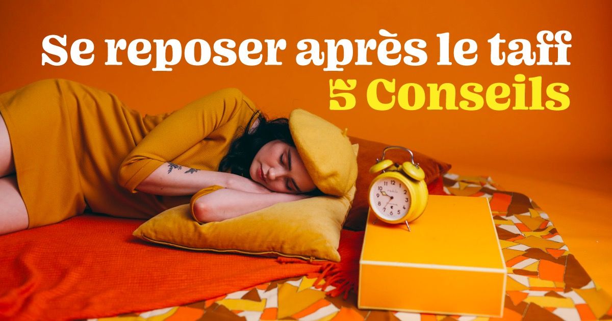 Happy Média - 5 conseils pour bien se reposer après une journée de ...